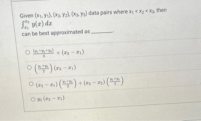 Solved Given (x1,y1),(x2,y2),(x3,y3) data pairs where x1 | Chegg.com
