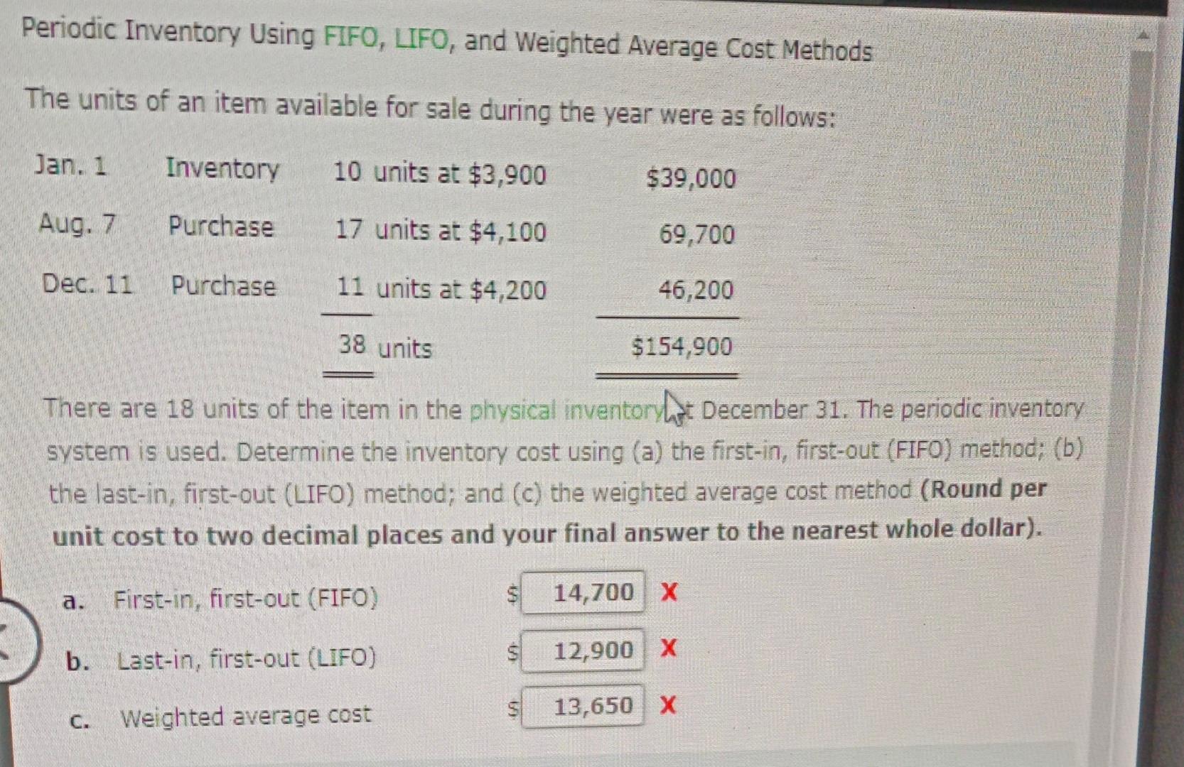 Solved Periodic Inventory Using FIFO, LIFO, and Weighted | Chegg.com
