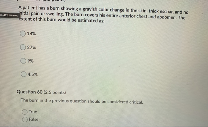 Solved A patient has a burn showing a grayish color change | Chegg.com