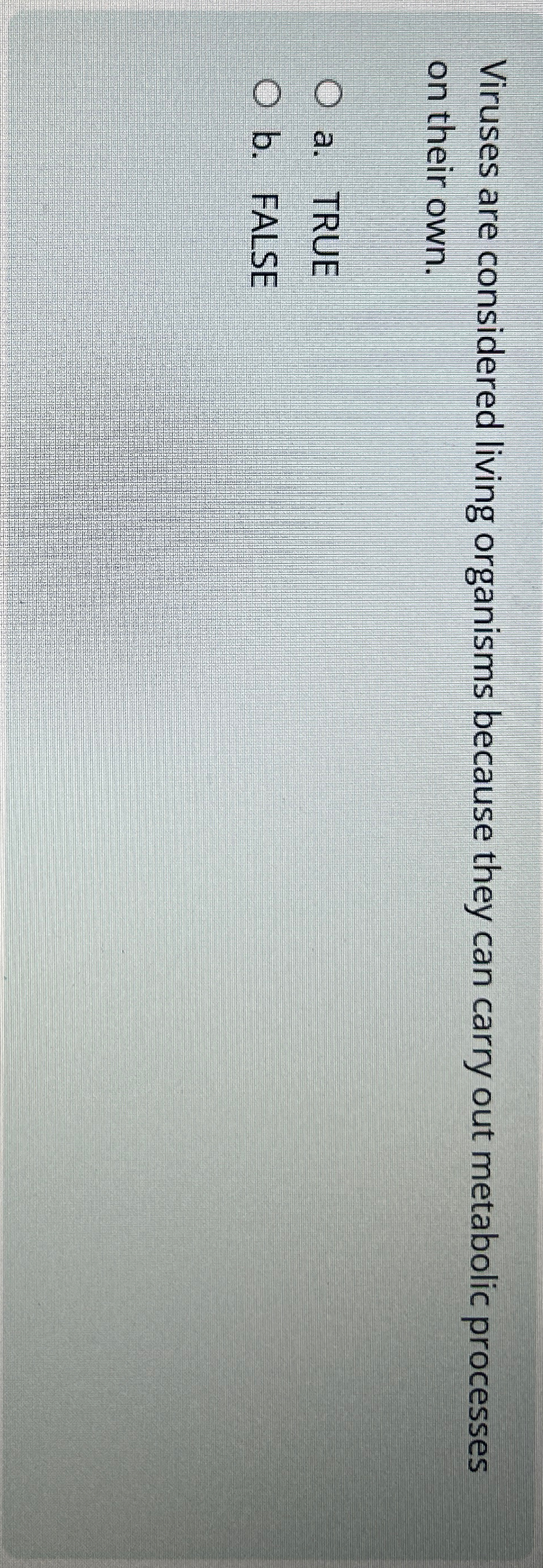 Solved Viruses are considered living organisms because they | Chegg.com