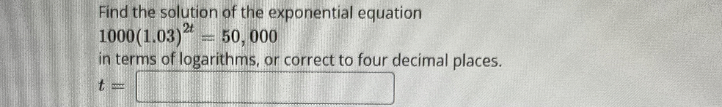 Solved Find the solution of the exponential | Chegg.com