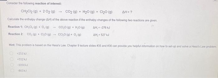 Solved Consider the following reaction of interest: CH2Cl2( | Chegg.com