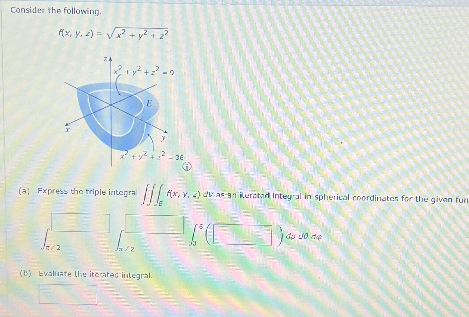 Solved Consider the following.f(x,y,z)=x2+y2+z22(a) ﻿Express | Chegg.com