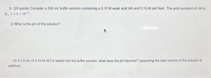 Solved 5. (20 points) Consider a 200 mL buffer solution | Chegg.com