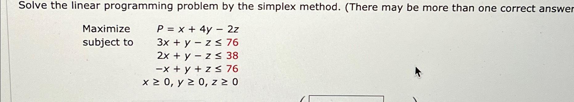 Solved Solve the linear programming problem by the simplex | Chegg.com