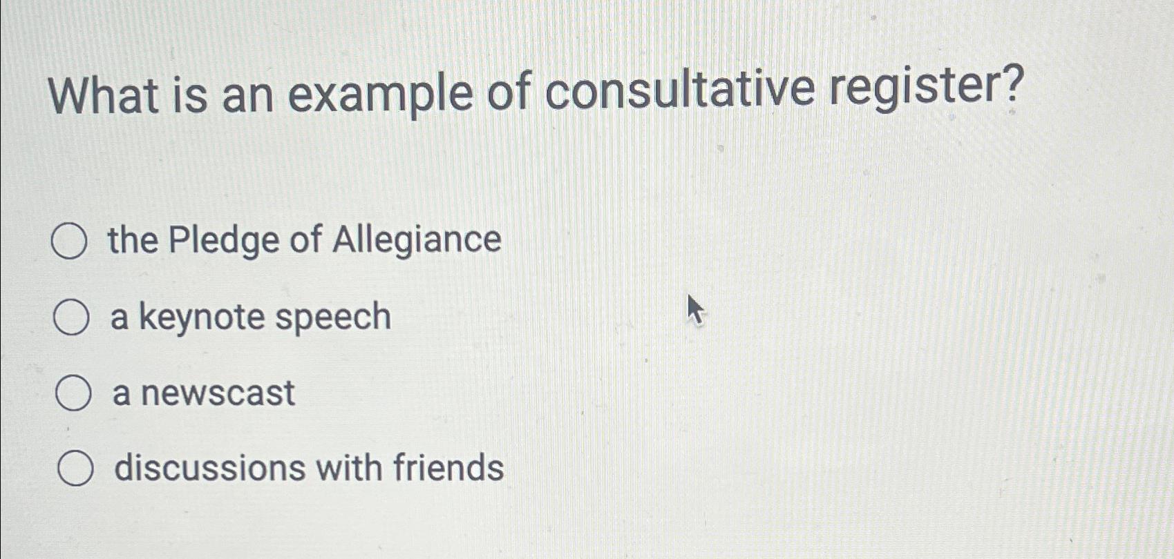 Solved What is an example of consultative register?the | Chegg.com