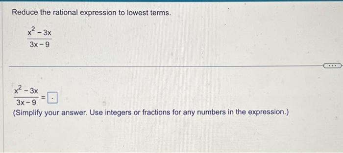 Solved Reduce the rational expression to lowest terms. | Chegg.com