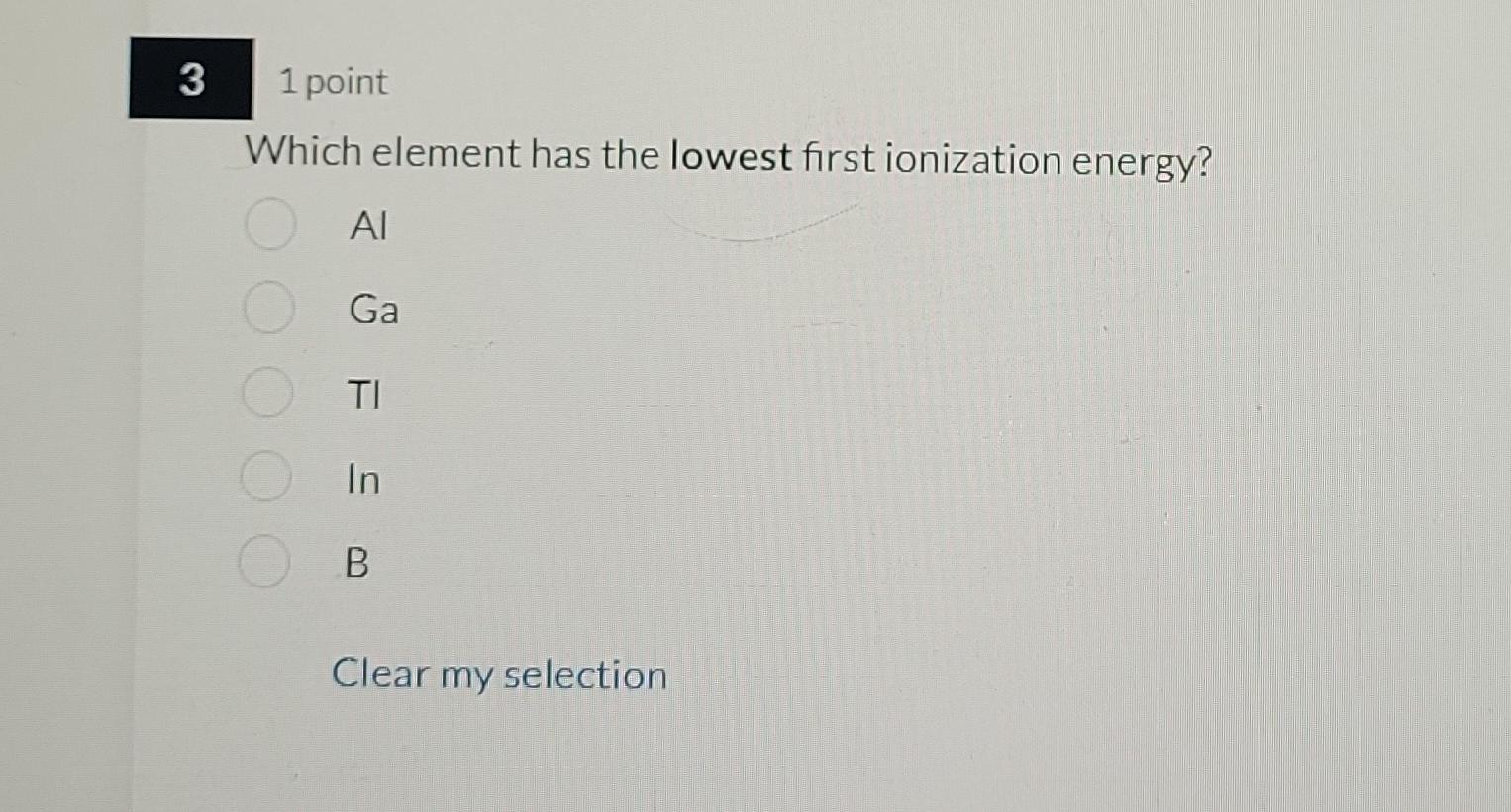 Solved Which element has the lowest first ionization energy? | Chegg.com