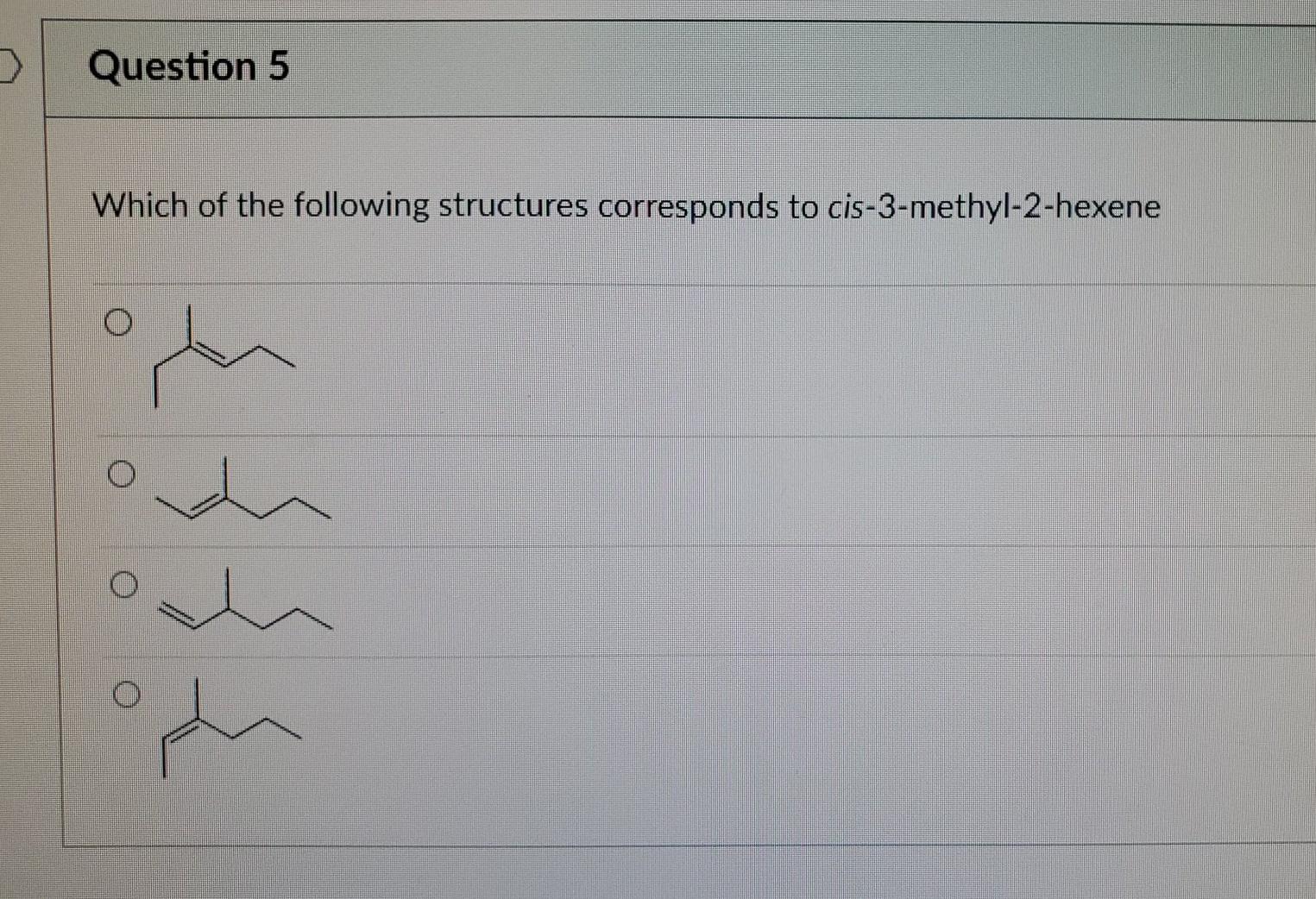 Solved Question 4 What is the correct IUPAC name for the | Chegg.com