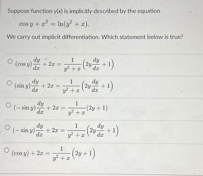 Solved Suppose function y(x) is implicitly described by the | Chegg.com