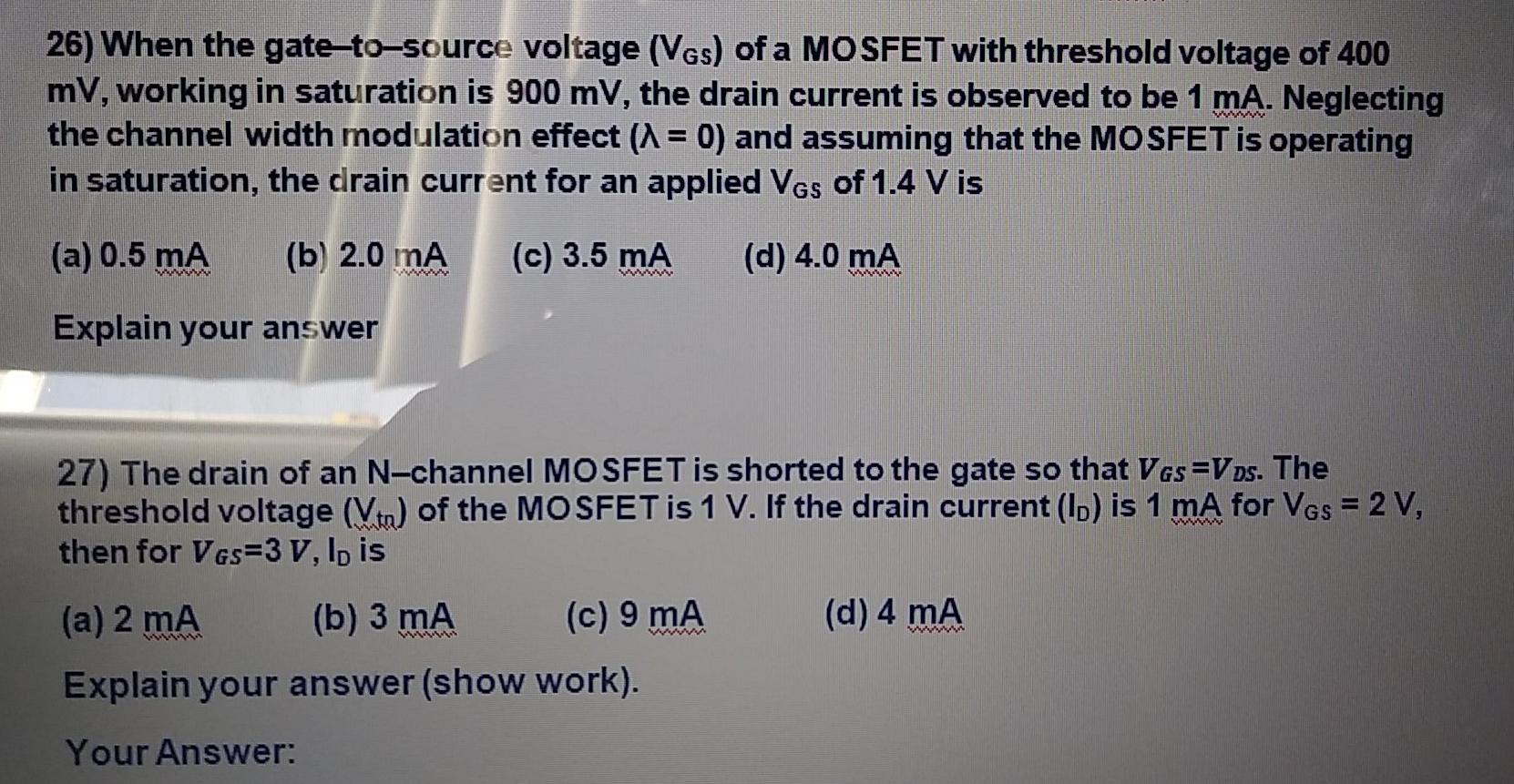 Solved 26) When the gate-to-source voltage (Vgs) of a MOSFET | Chegg.com