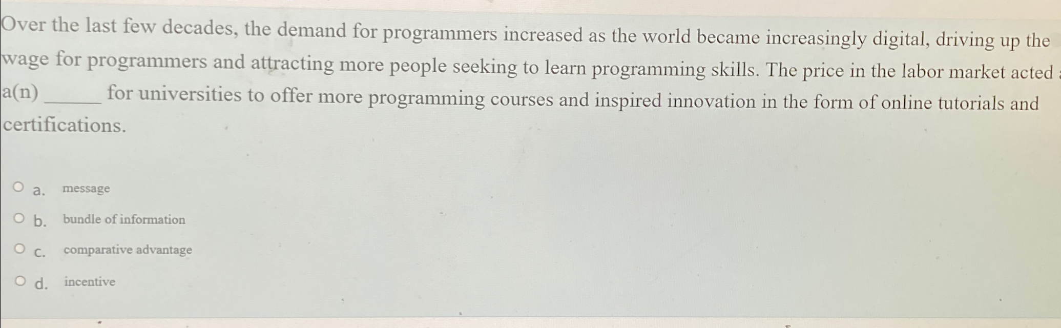 Solved Over the last few decades, the demand for programmers | Chegg.com