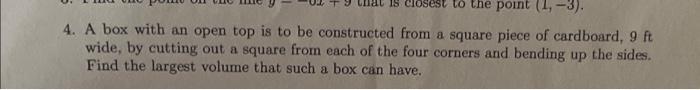 Solved 4. A box with an open top is to be constructed from a | Chegg.com