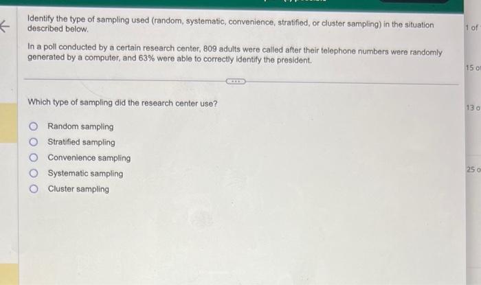 Solved Identify the type of sampling used (random, | Chegg.com