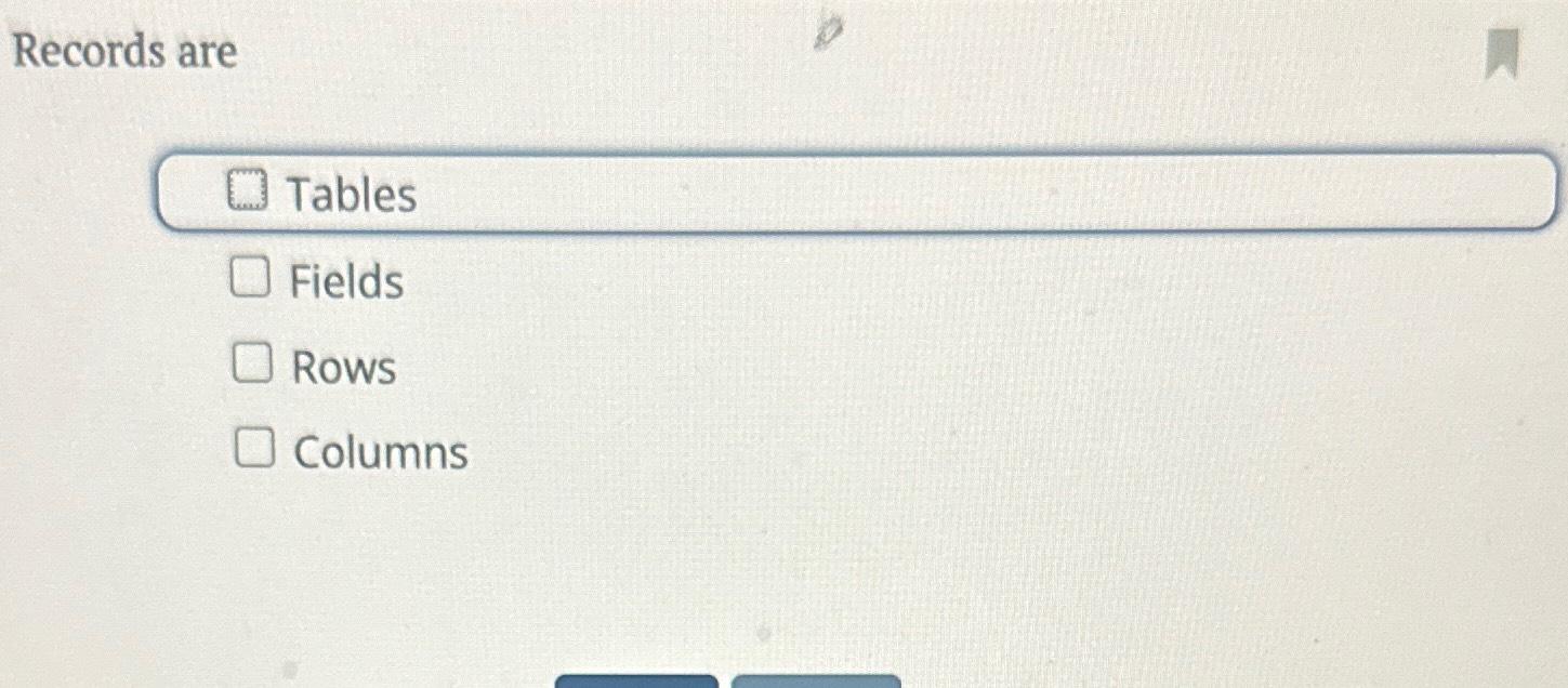 Solved Records areFieldsRowsColumns | Chegg.com