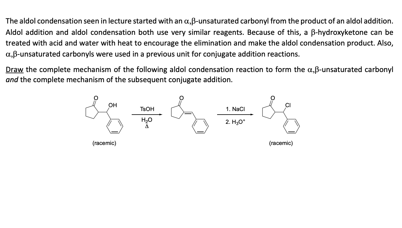 Solved The aldol condensation seen in lecture started with | Chegg.com