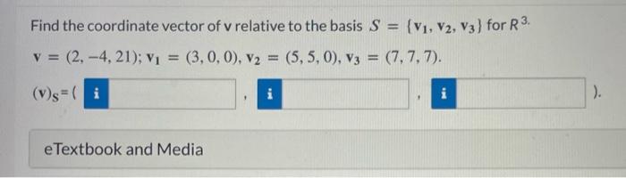Solved Find the coordinate vector of v relative to the basis | Chegg.com