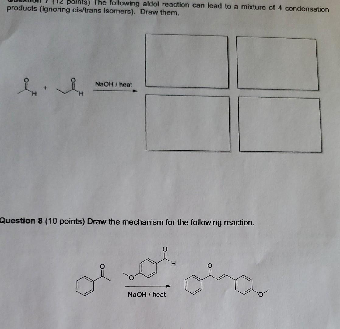 Solved points) The following aldol reaction can lead to a | Chegg.com