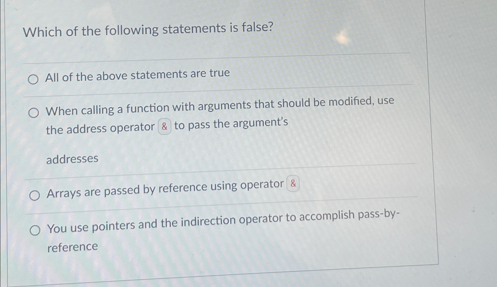 Solved Which of the following statements is false?All of the | Chegg.com