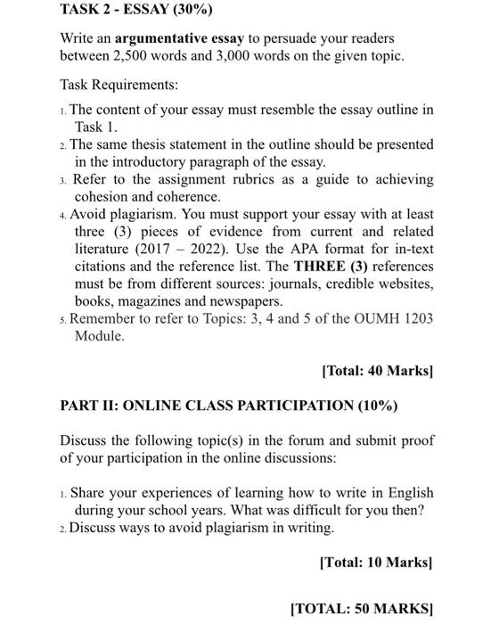 TASK 2 - ESSAY (30%) Write an argumentative essay to | Chegg.com