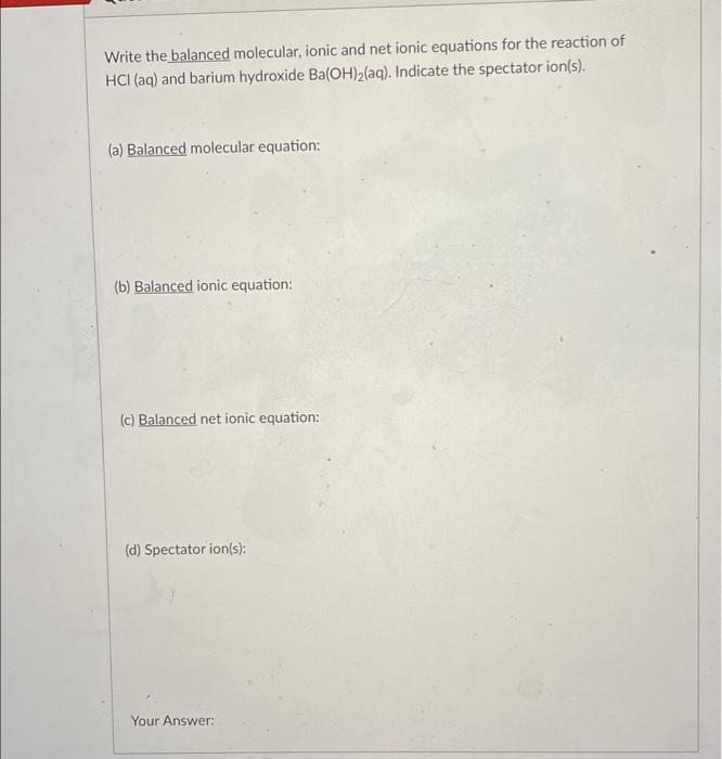 Solved Write the balanced molecular, ionic and net ionic | Chegg.com