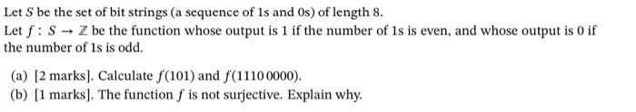 Solved Let S be the set of bit strings (a sequence of Is and | Chegg.com