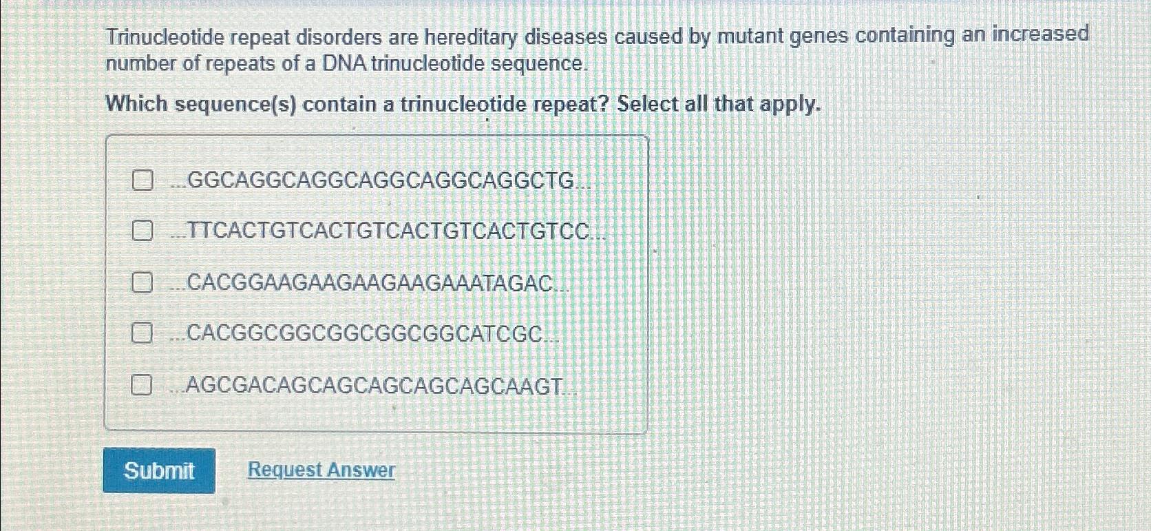 Solved Trinucleotide Repeat Disorders Are Hereditary