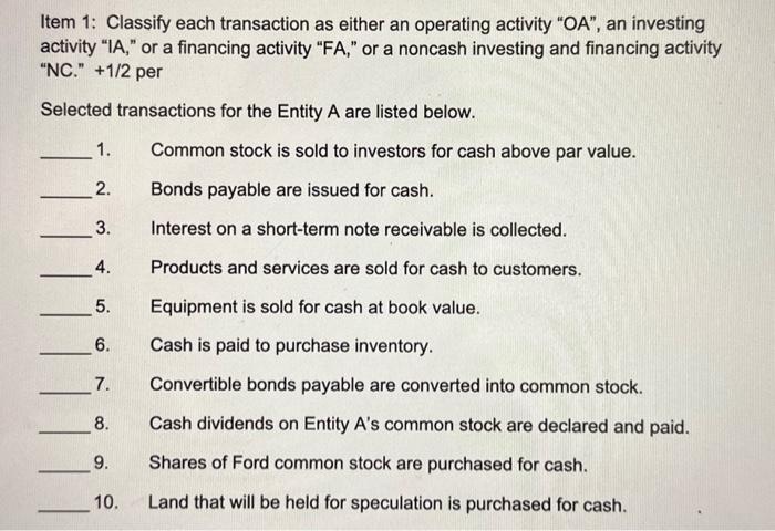Solved Item 1: Classify each transaction as either an | Chegg.com