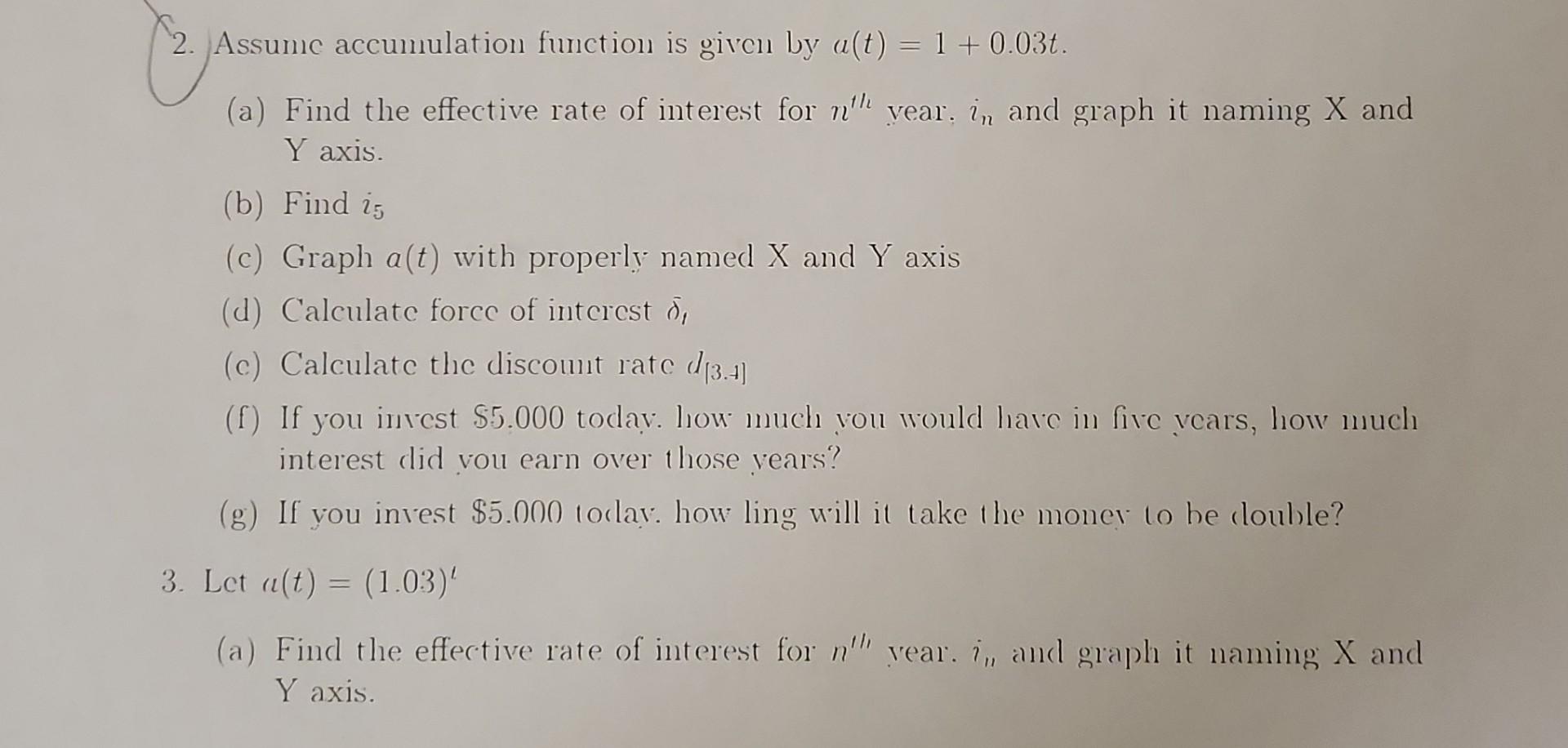 Solved 2. Assume accumulation function is given by | Chegg.com