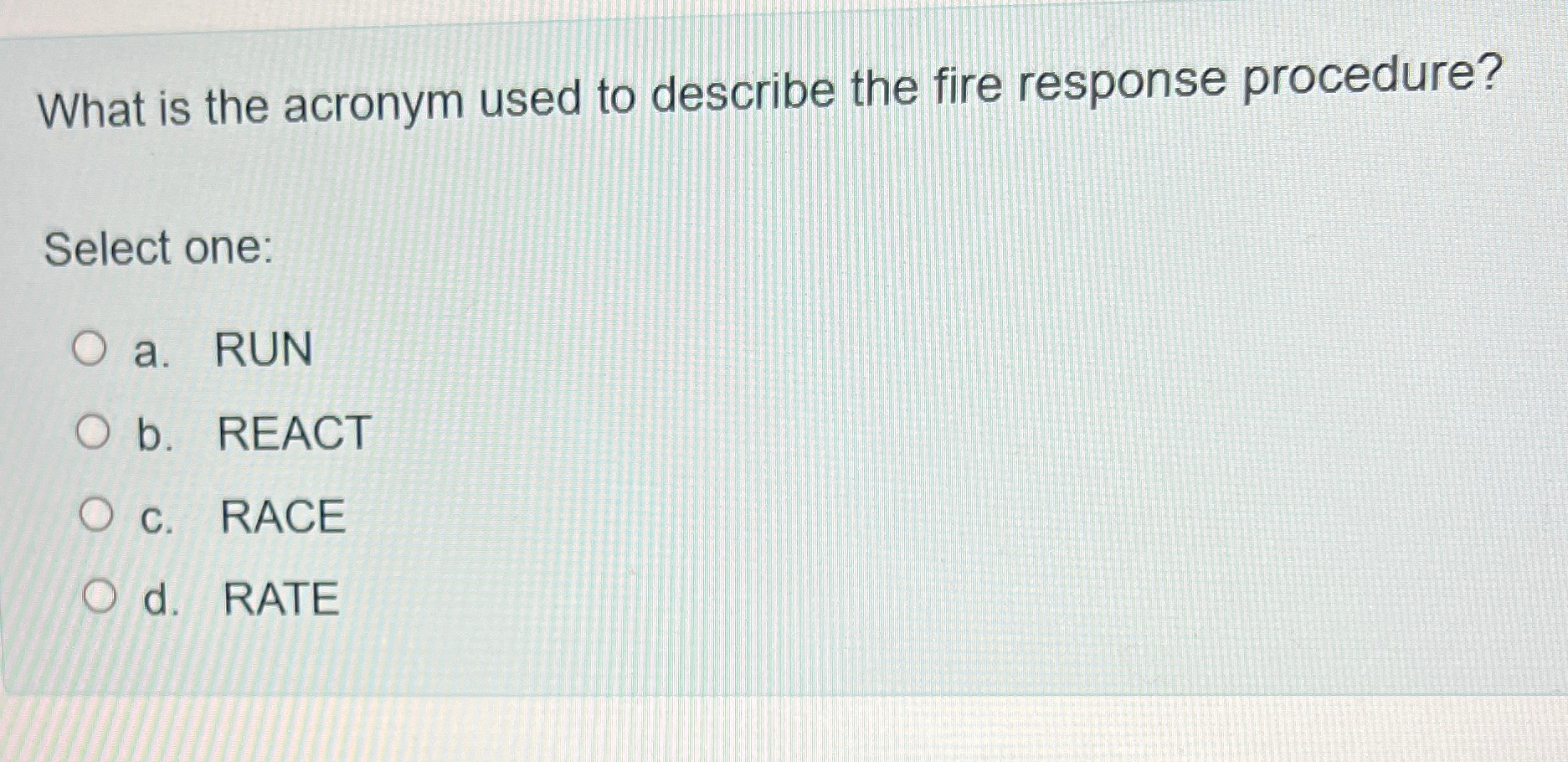 Solved What is the acronym used to describe the fire | Chegg.com