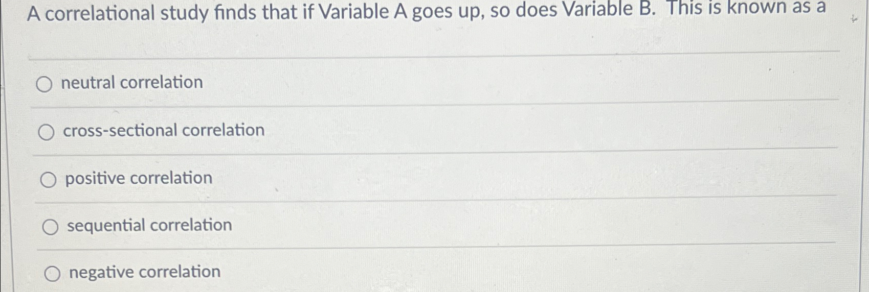 Solved A correlational study finds that if Variable A goes | Chegg.com