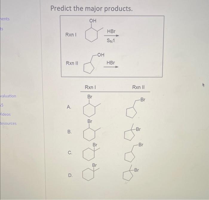 Solved Predict the major products. Rxn I | Chegg.com