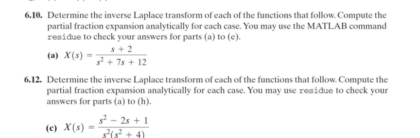Solved 6.10. ﻿Determine the inverse Laplace transform of | Chegg.com