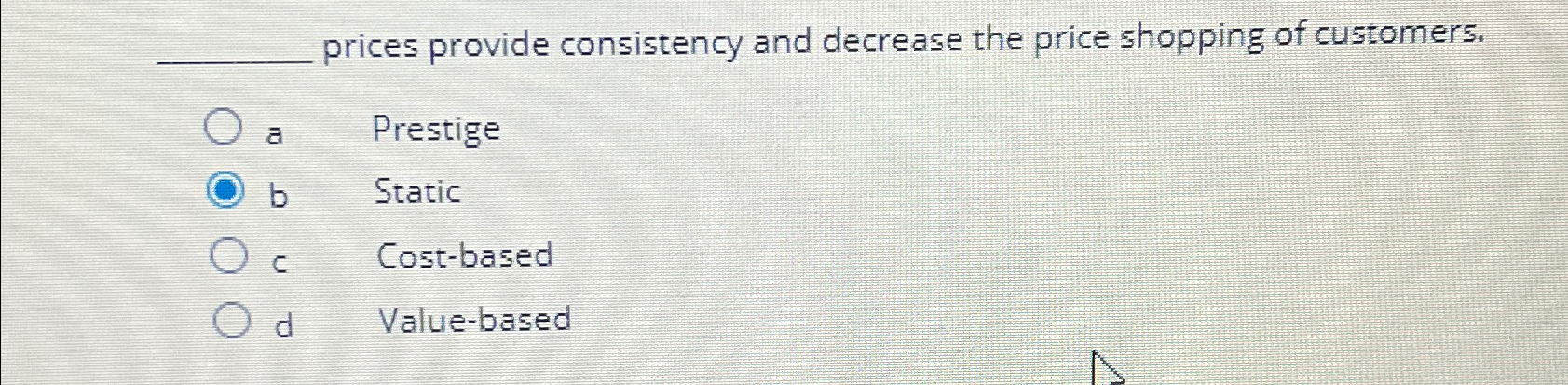 Solved prices provide consistency and decrease the price | Chegg.com