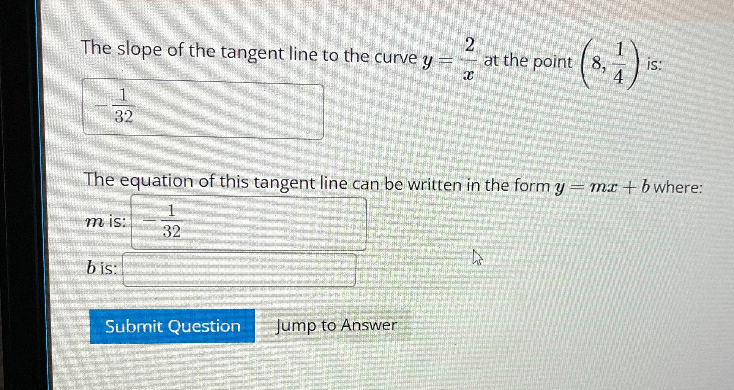 Solved The slope of the tangent line to the curve y=2x ﻿at | Chegg.com