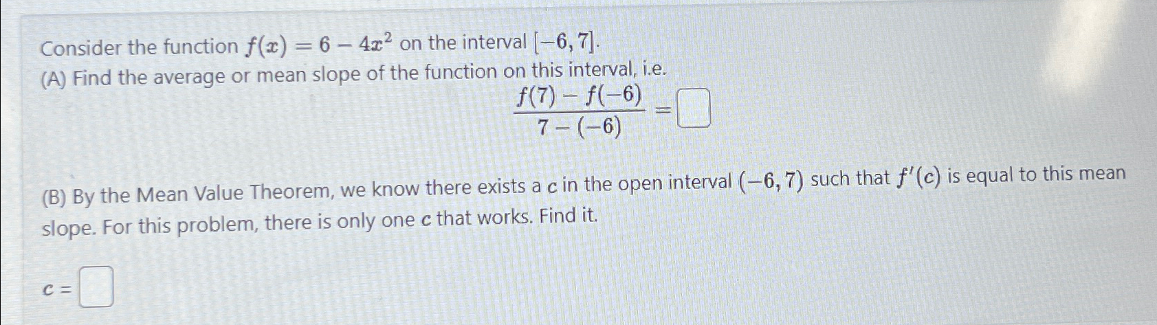 Solved Consider the function f(x)=6-4x2 ﻿on the interval | Chegg.com