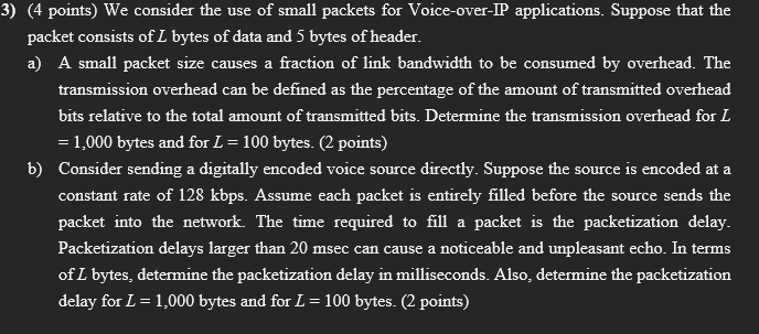 Solved (4 ﻿points) ﻿We consider the use of small packets for | Chegg.com