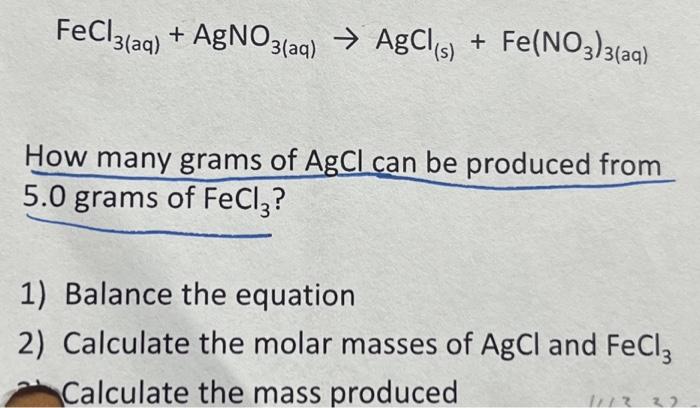 Solved FeCl3(aq) + AgNO3(aq) → AgCl(s) + Fe(NO3)3(aq) How | Chegg.com