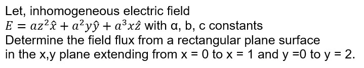 Solved Let, inhomogeneous electric | Chegg.com