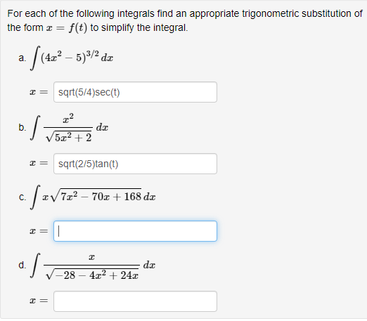 Solved For each of the following integrals find an | Chegg.com
