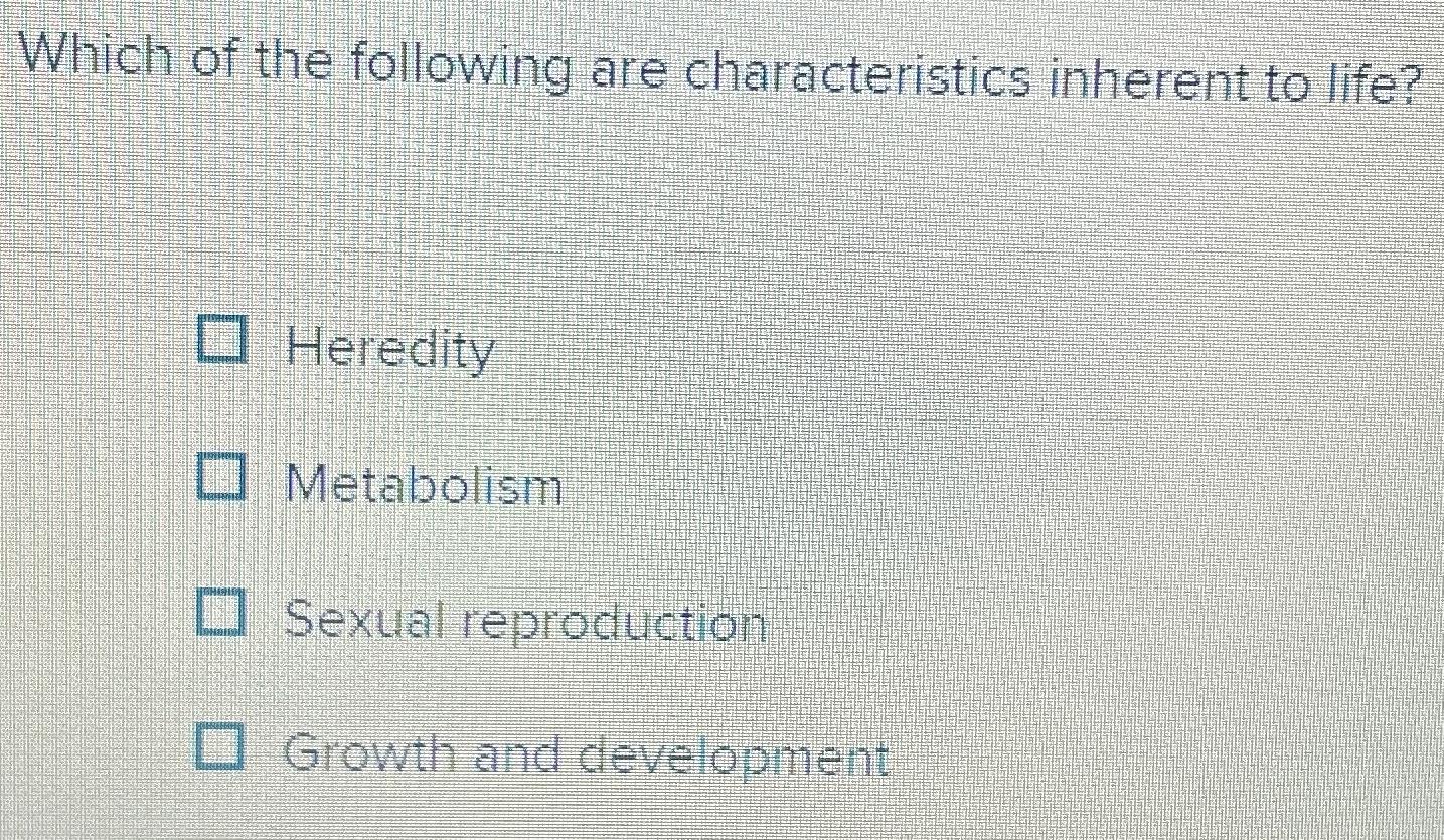 Solved Which of the following are characteristics inherent | Chegg.com
