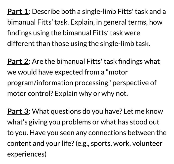 [Solved]: Part 1: Describe both a single-limb Fitts' ta