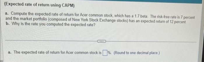 Solved (Expected rate of return using CAPM) a. Compute the | Chegg.com