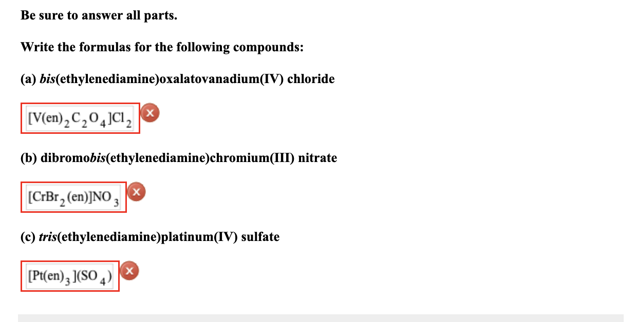 Solved Be sure to answer all parts.Write the formulas for | Chegg.com