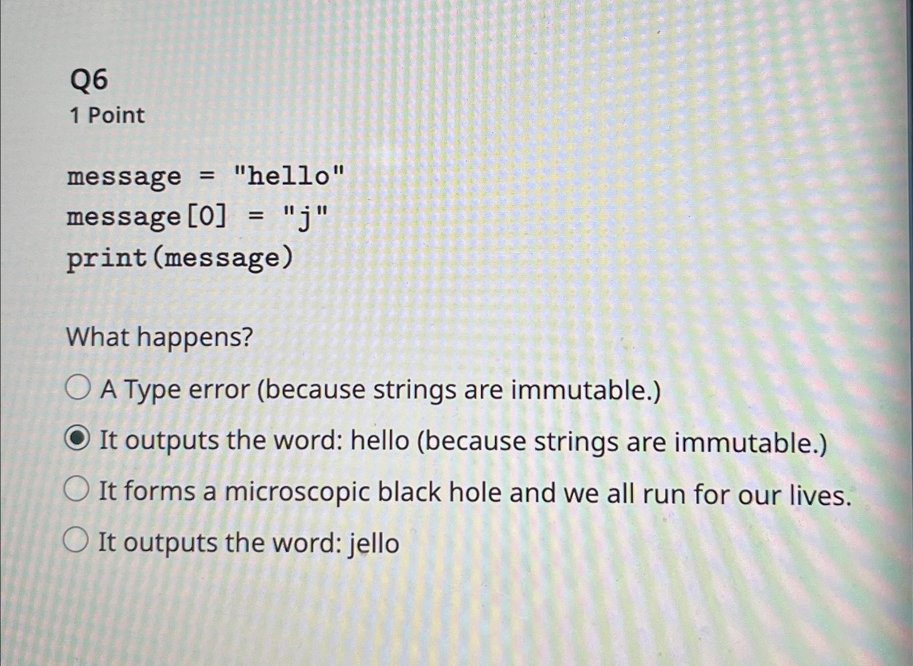 Solved Q61 ﻿Point ﻿message = ﻿hello ﻿message [0] = j | Chegg.com