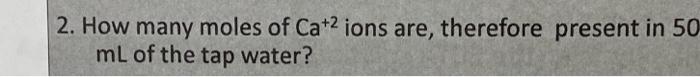 Solved 1. Calculate the number of moles of EDTA present in | Chegg.com