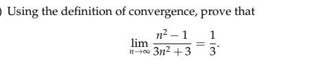 Solved Using the definition of convergence, prove that | Chegg.com