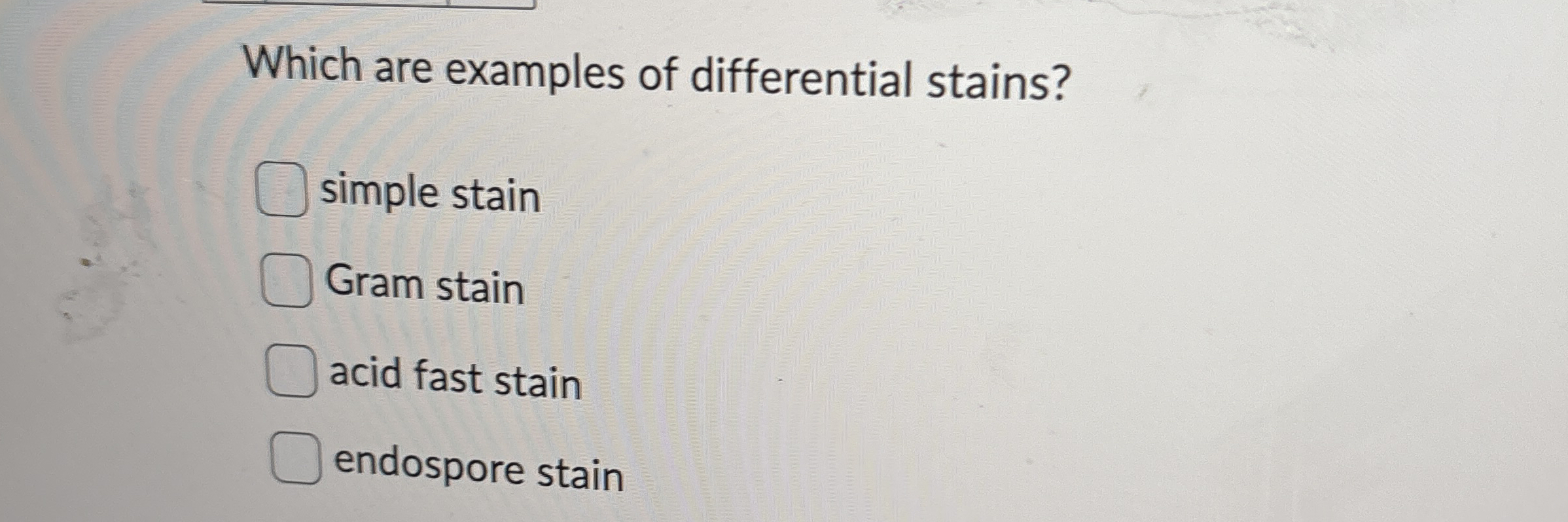 Which are examples of differential stains?simple | Chegg.com