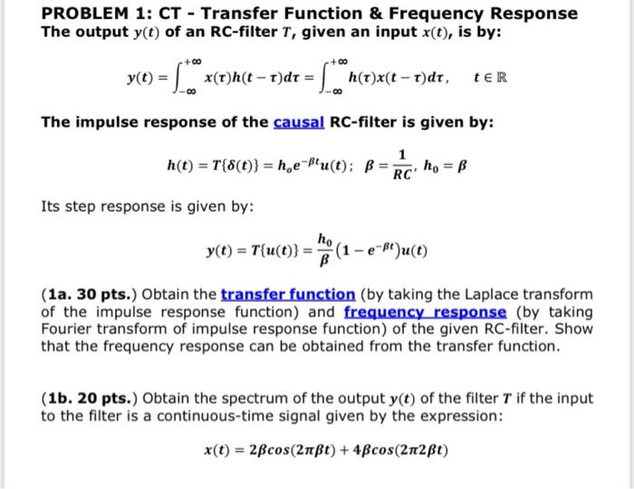 Solved PROBLEM 1: CT - Transfer Function & Frequency | Chegg.com
