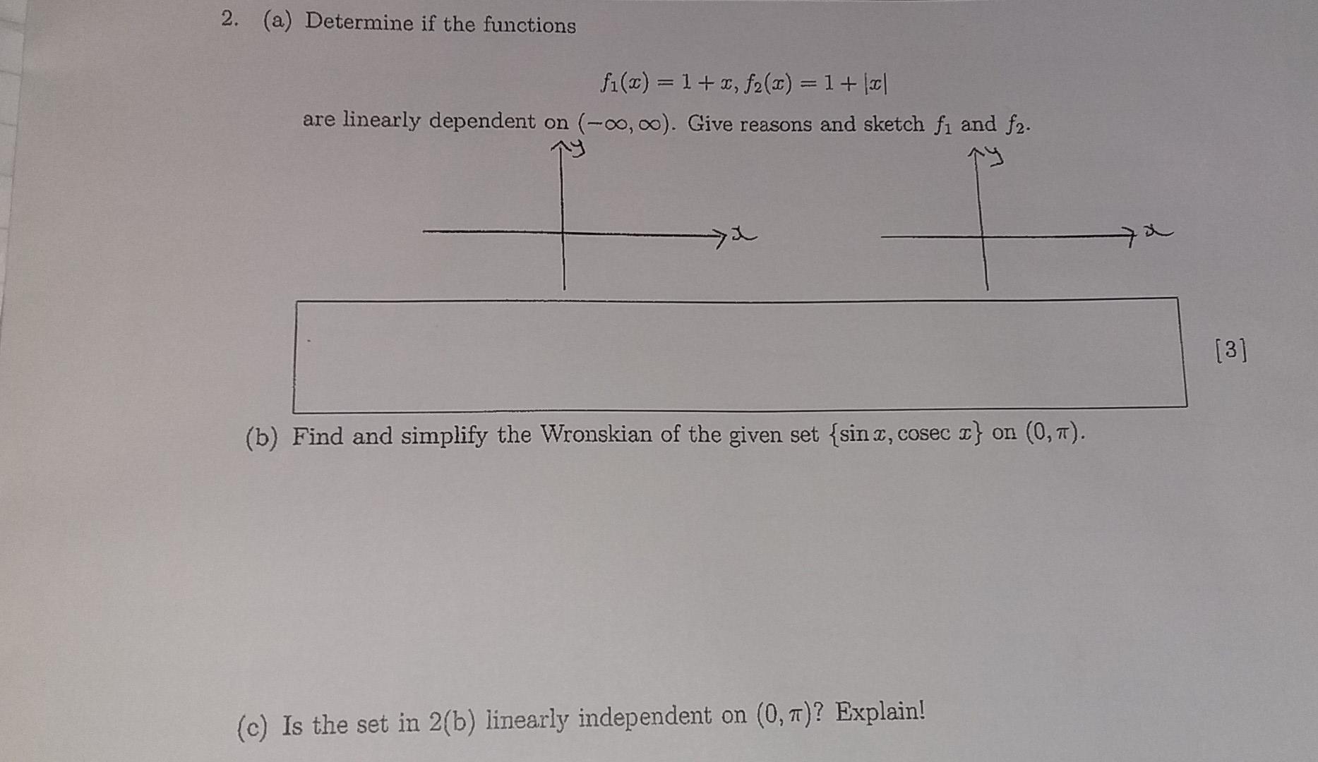 Solved 2. (a) Determine if the functions f1(x) = 1 + , f2(x) | Chegg.com